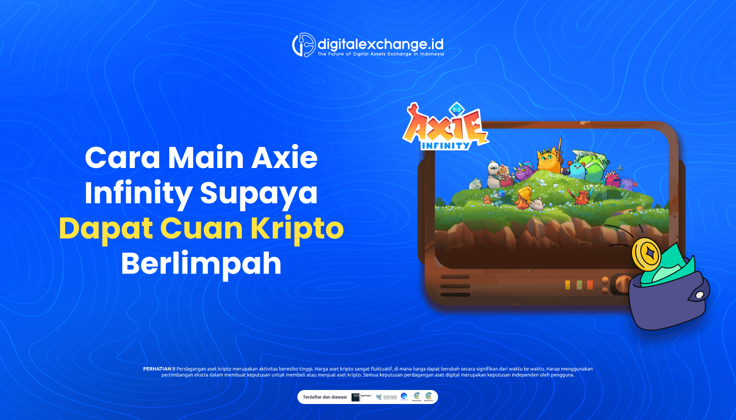 Cara Main Axie Infinity Supaya Dapat Cuan Kripto Berlimpah