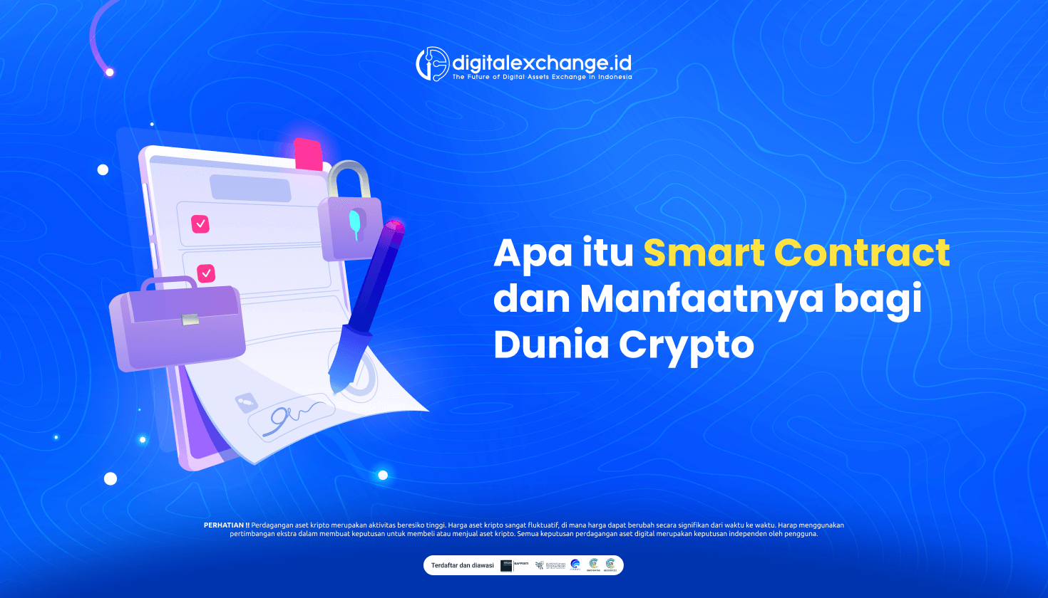 Apa itu Smart Contract dan Manfaatnya bagi Dunia Crypto
